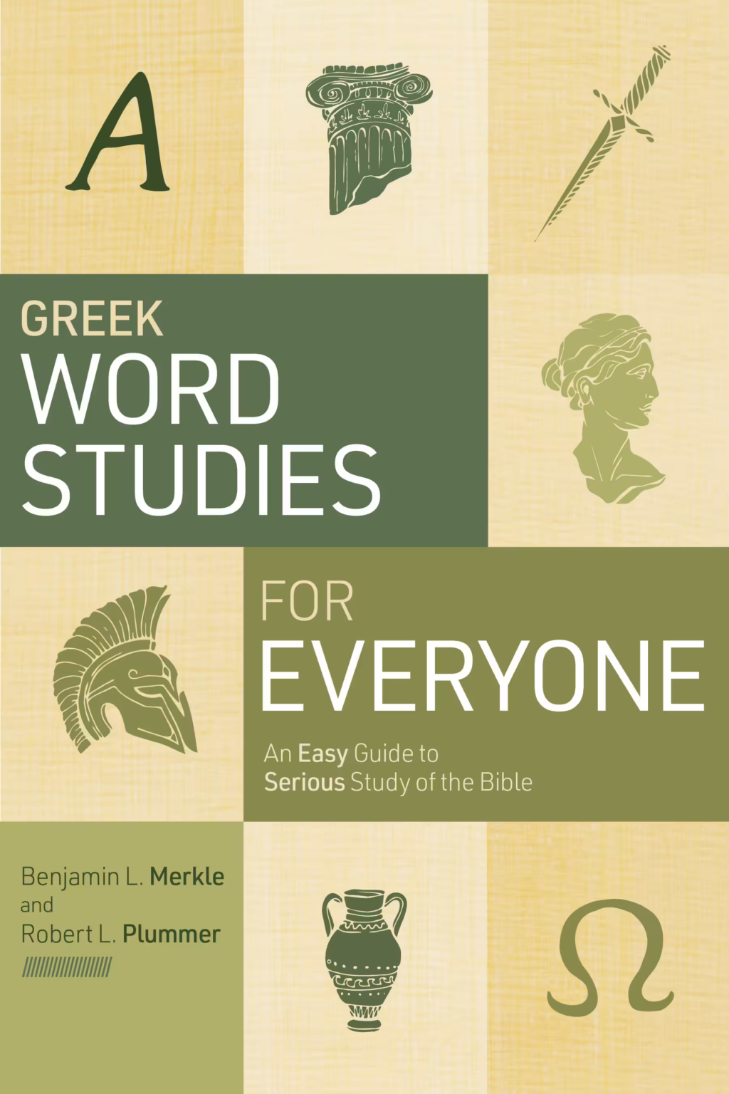 Beyond the Book with Dr. Merkle: "Greek Word Studies for Everyone ...